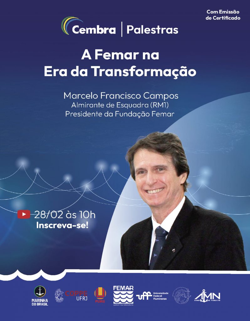 "A FEMAR NA ERA DA TRANSFORMAÇÃO" - Fundação de Estudos do Mar